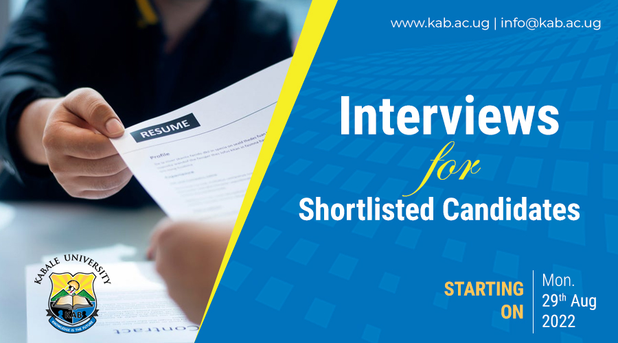 Shortlisted candidates for Interviews - Kabale University News